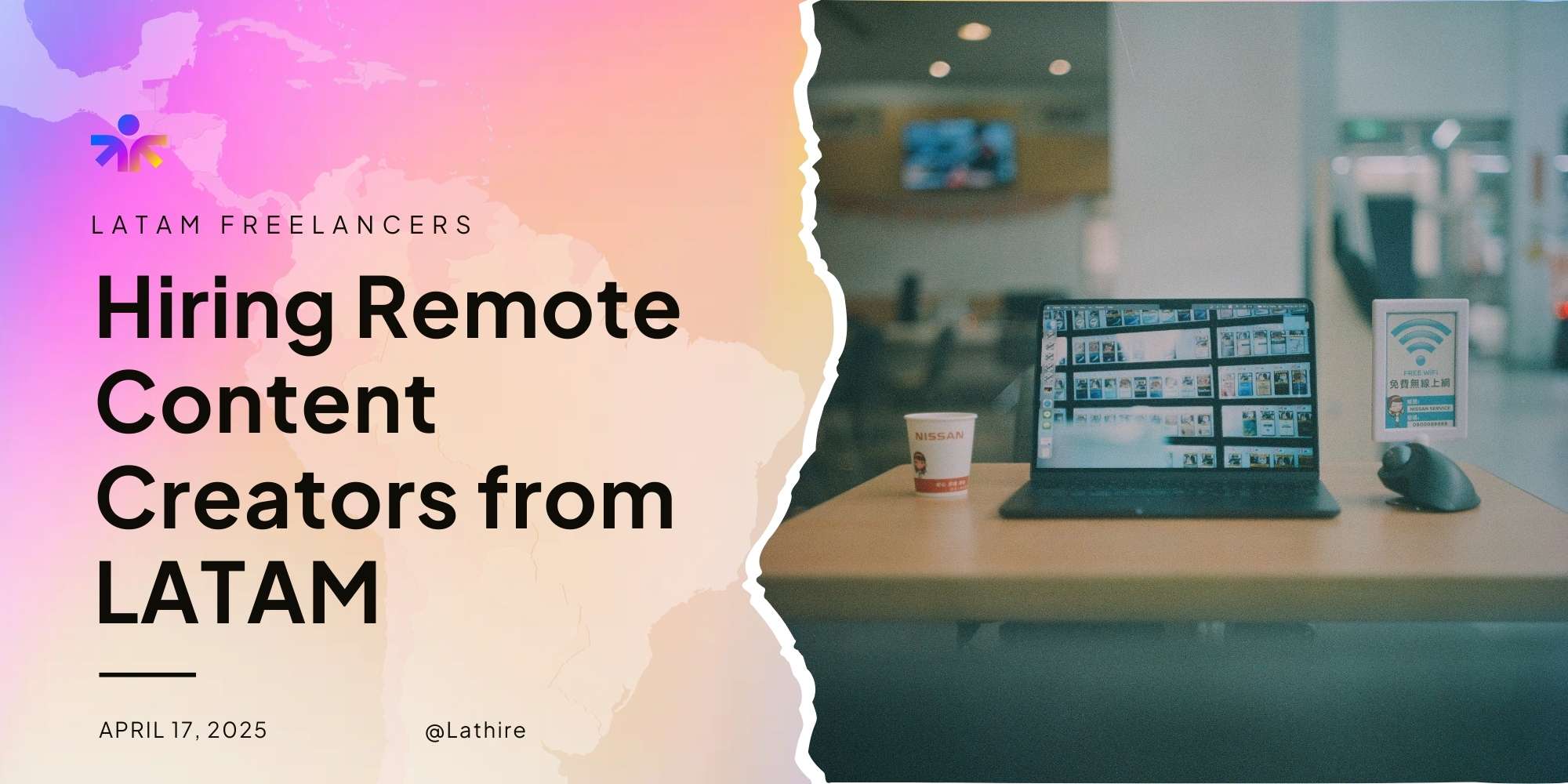 Creating Engaging Content with Latin American Talent: Hiring Remote Content Creators from LATAM ...